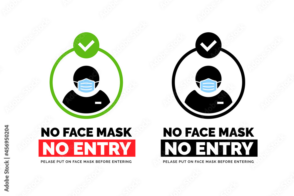 Face mask required warning prevention sign. No face mask no entry sign ...