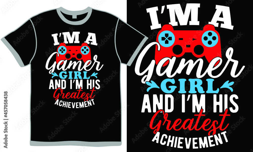 i’m a gamer girl and i’m his greatest achievement, trendy game over ...