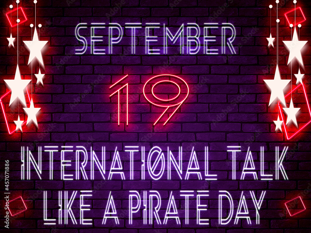 19 September, International Talk Like A Pirate Day, Neon Text Effect on ...