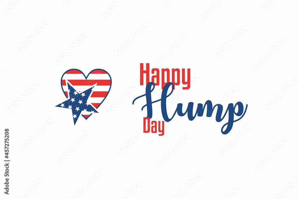 Hump Day. Holiday concept. Template for background, banner, card ...