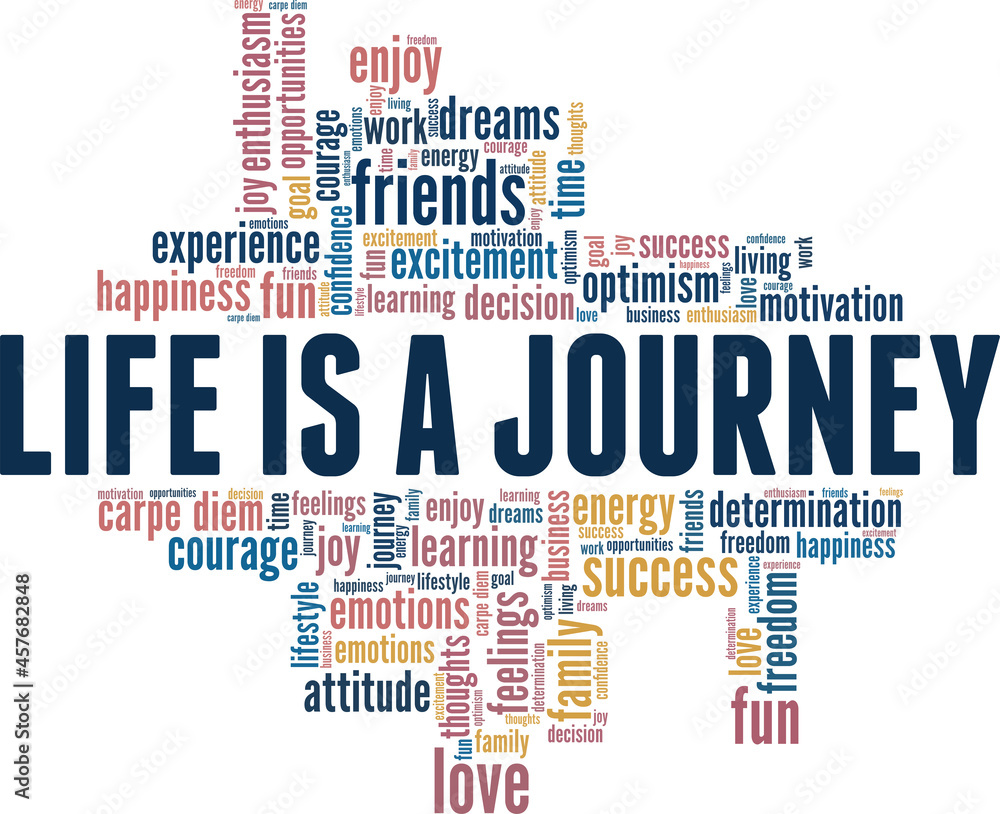 Life is a Journey vector illustration word cloud isolated on white ...