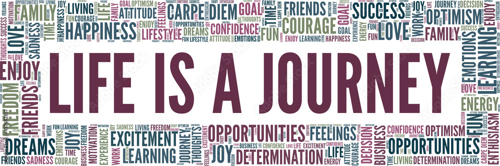 Life is a Journey vector illustration word cloud isolated on white ...
