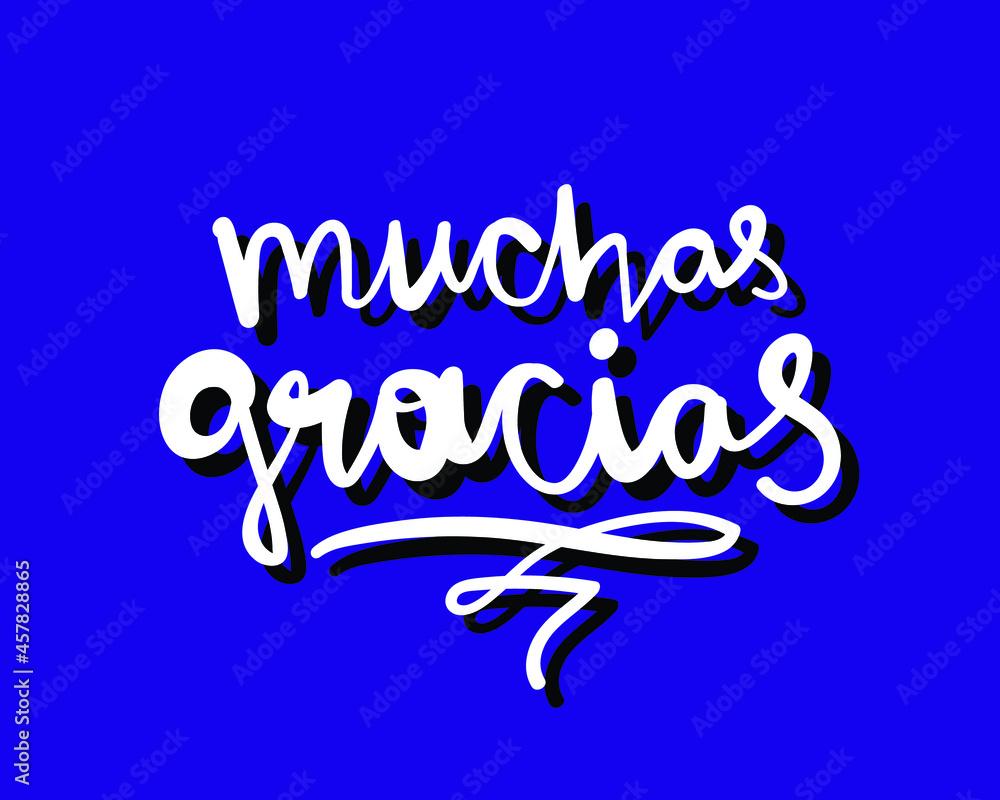 Muchas gracias, thank you very much in Spanish language, hand lettering ...