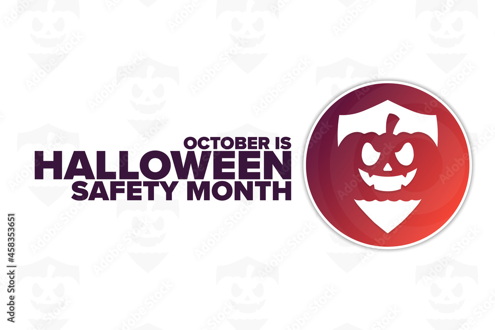 October is Halloween Safety Month. Holiday concept. Template for ...