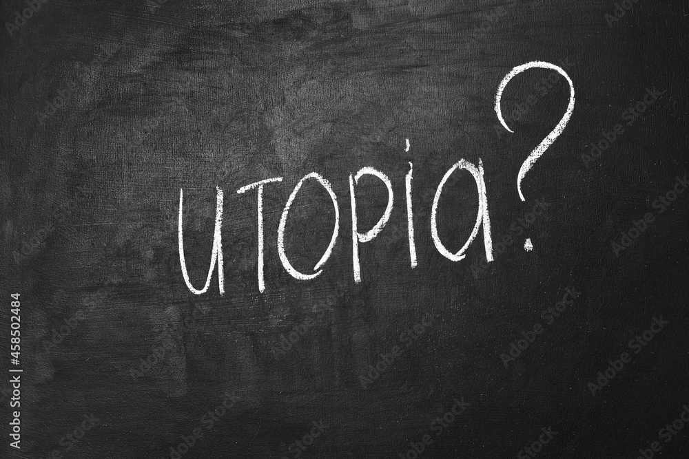 Utopia inscription and question mark written on chalk board Stock Photo ...
