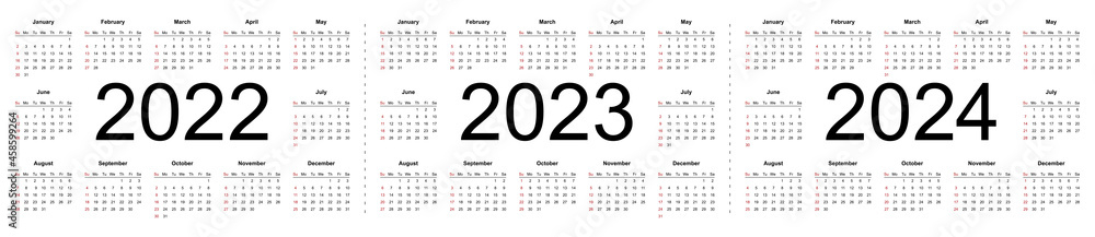 Simple editable vector calendars for year 2022 2023 2024. Week starts ...
