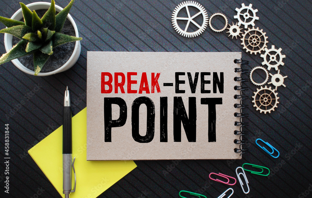 White Background - Black Word on a white background - Break Even Point ...