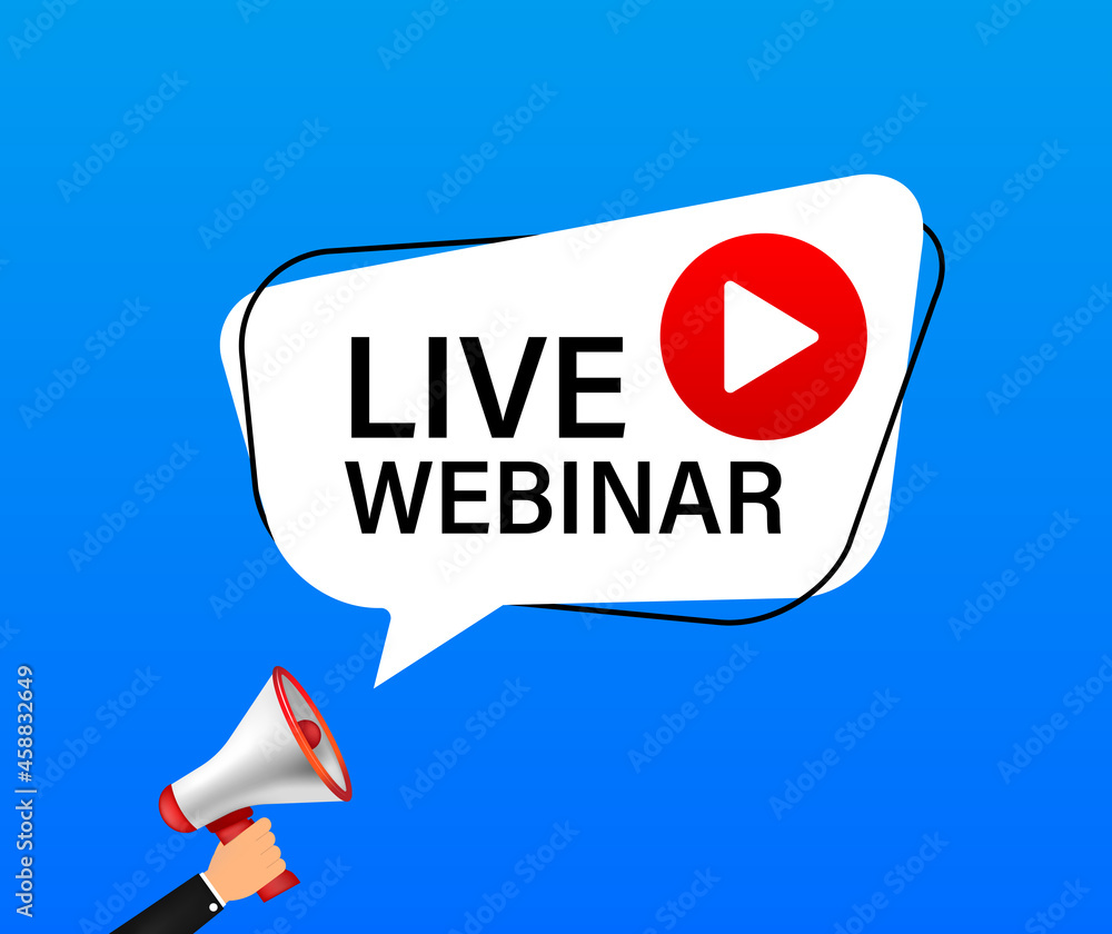 Live webinar button or banner element - vector megaphone catchy dialog ...