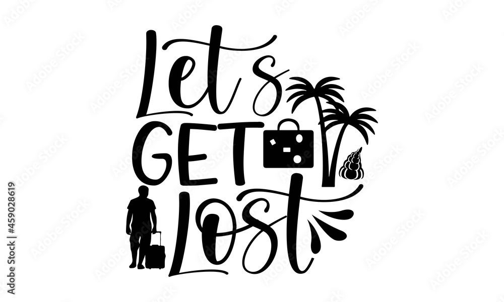 Stockvector Let's get lost SVG, Travel Quotes Svg Bundle, Adventure ...