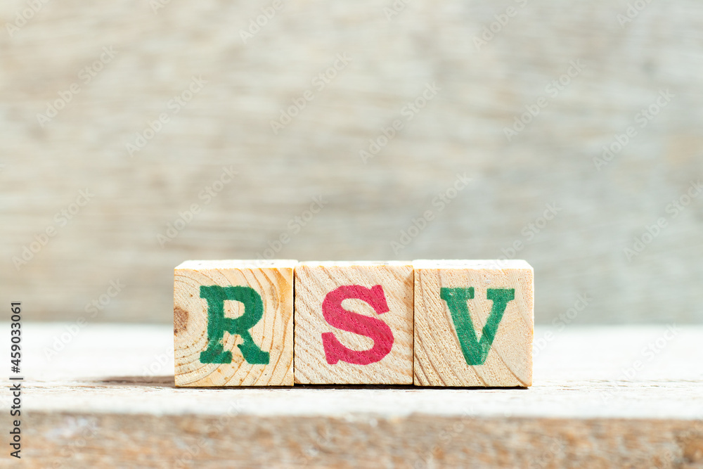Alphabet letter block in word RSV (Respiratory syncytial virus) on wood ...