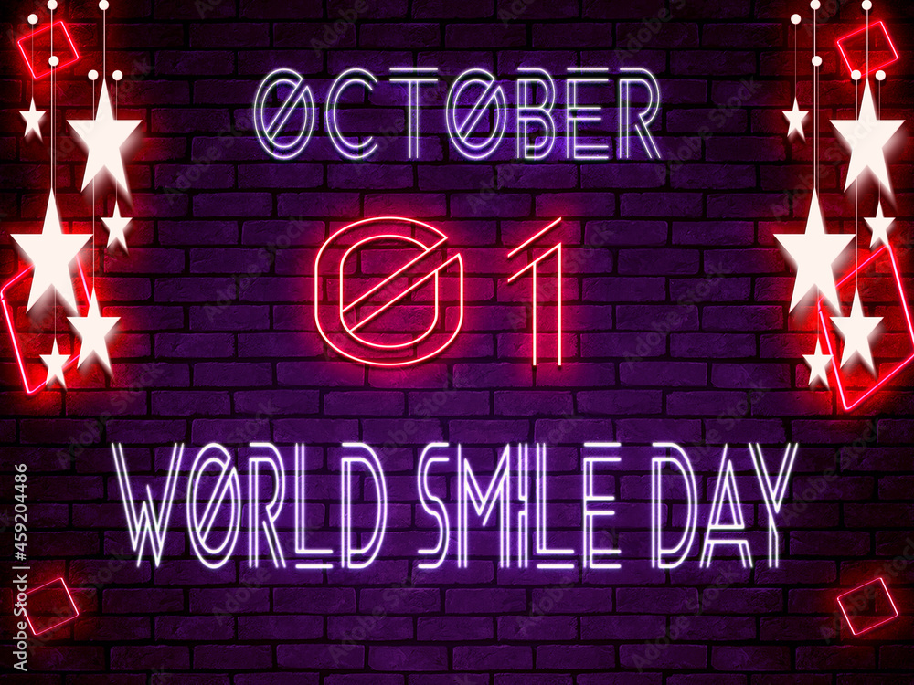 01 October, World Smile Day, Neon Text Effect on Bricks Background ...
