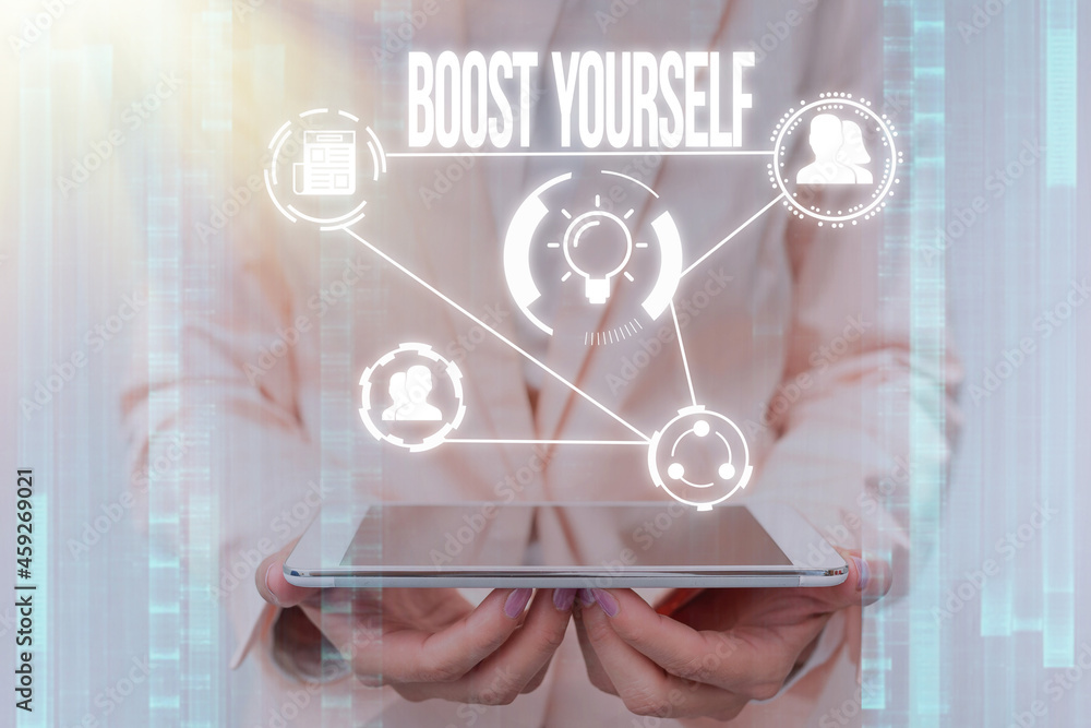 Inspiration showing sign Boost Yourself. Word Written on to make ...