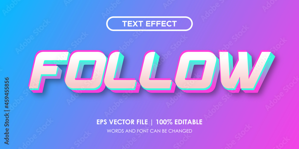 follow holographic text effect editable Stock Vector | Adobe Stock
