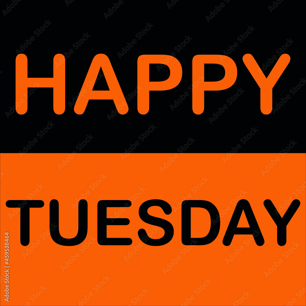 Happy Tuesday orange banner - Happy Tuesday greeting text, Title, title ...