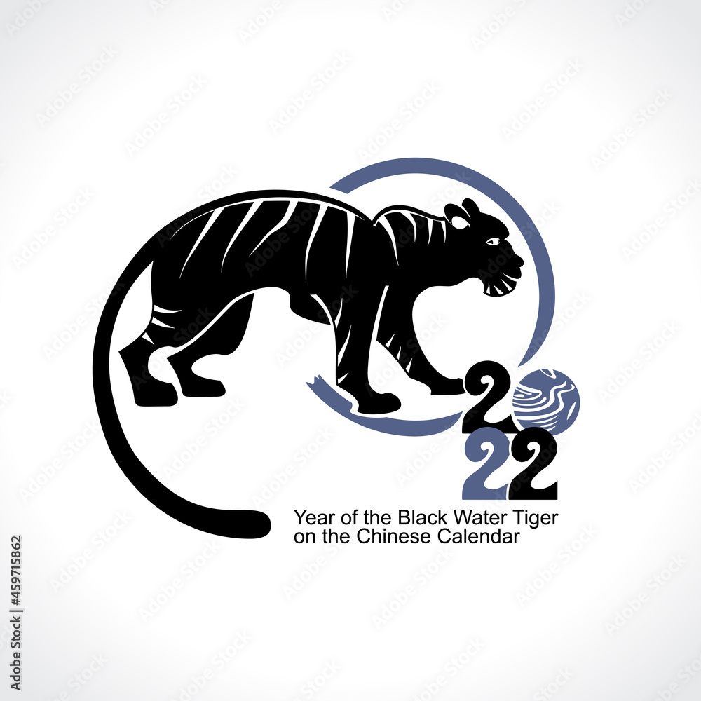Year of the Tiger 2022. Year of the black water tiger on the Chinese ...