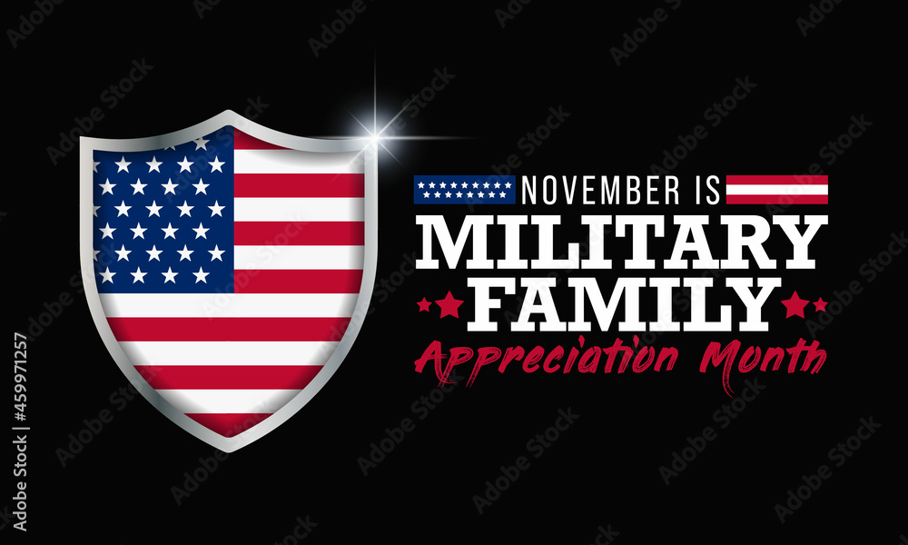 Military family appreciation month is observed every year in November ...