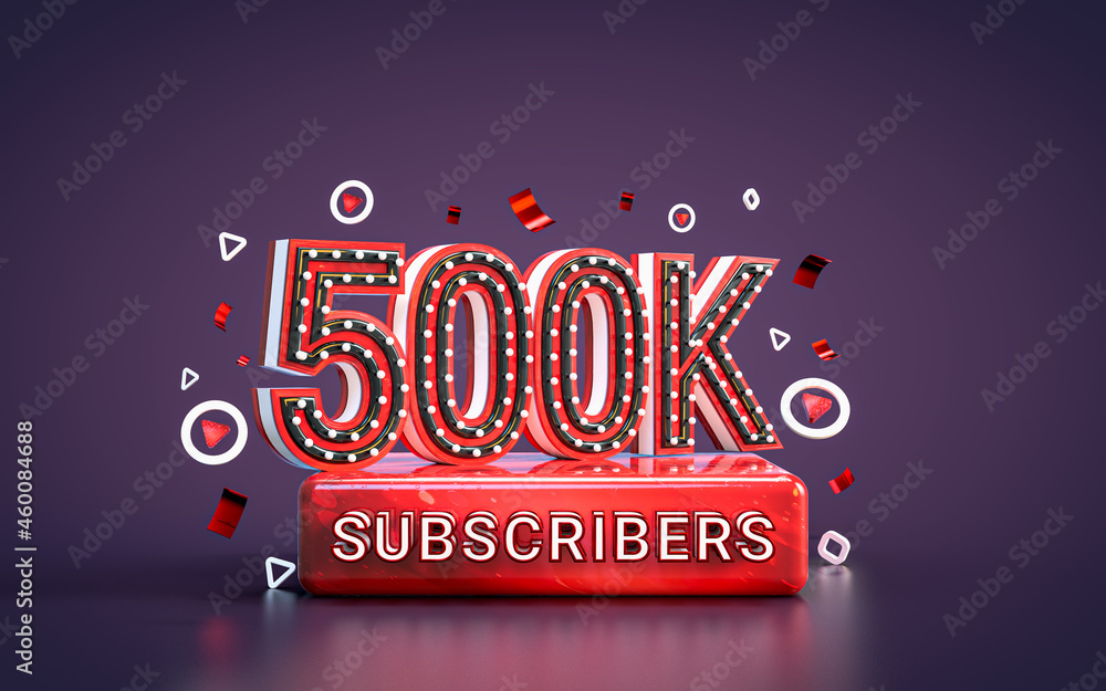 500k subscribers followers celebration. 3d render Social media ...