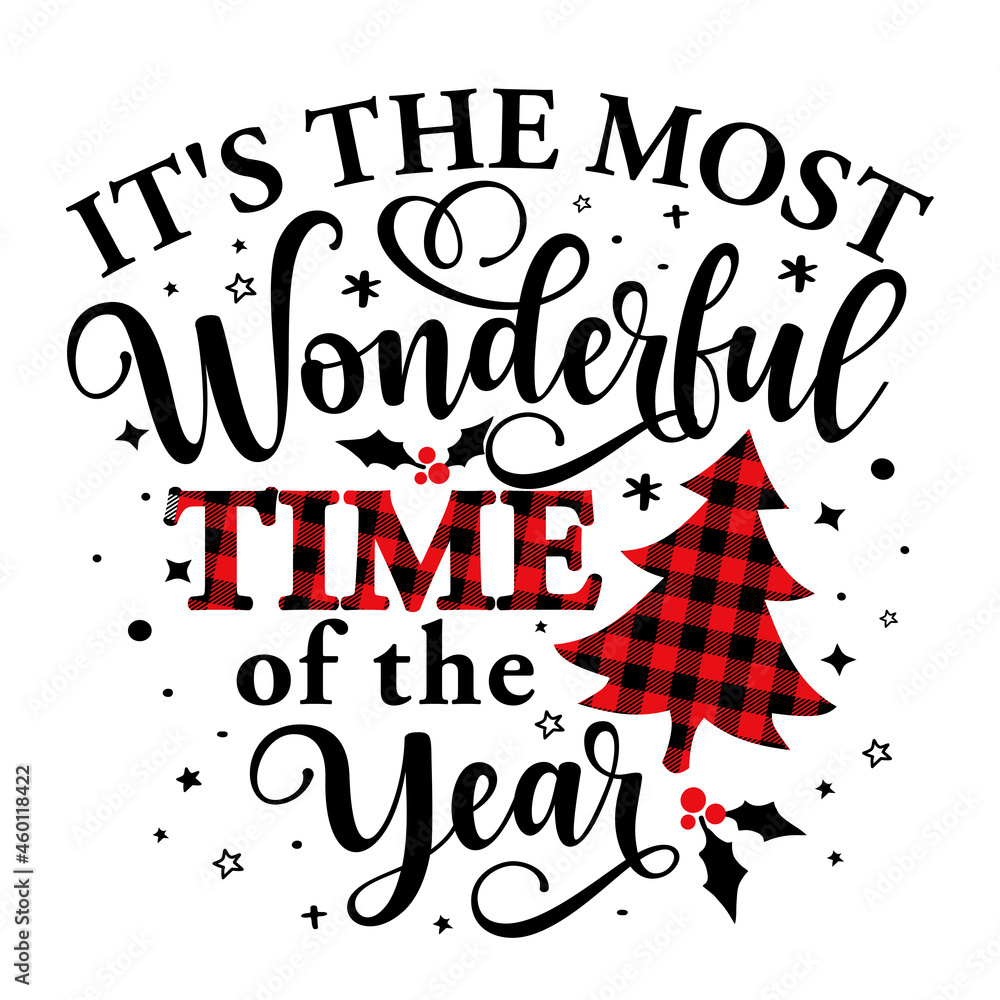 It is the most Wonderful Time of the Year - Calligraphy phrase for ...