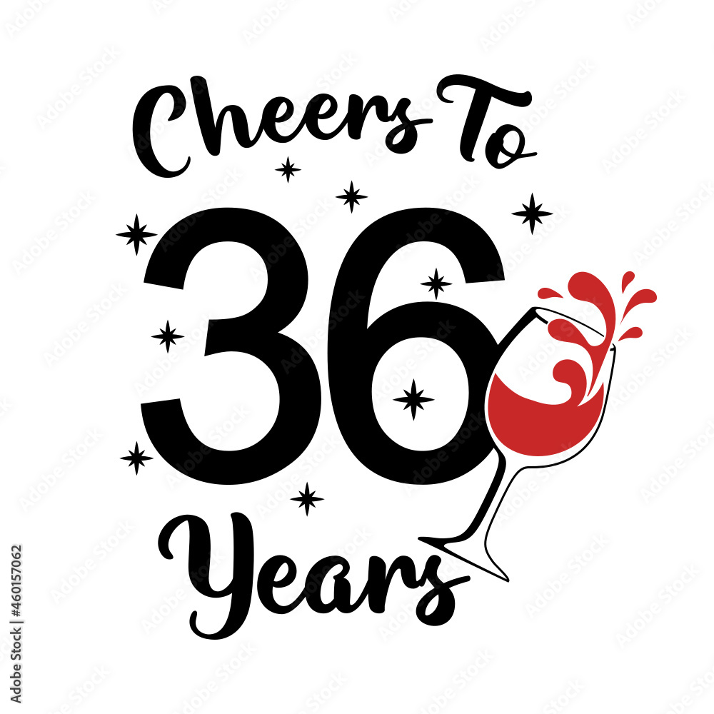 Cheers To 36 Years, 36th Birthday thirty six Birthday, cute birthday ...