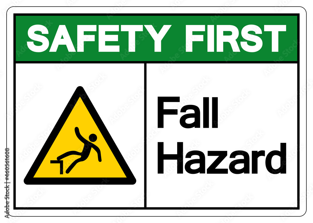 Safety First Fall Hazard Symbol, Vector Illustration, Isolate On White ...