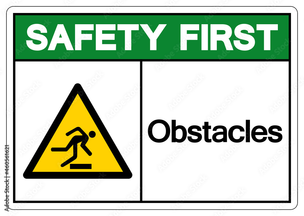 Safety First Obstacles Symbol Sign, Vector Illustration, Isolate On ...