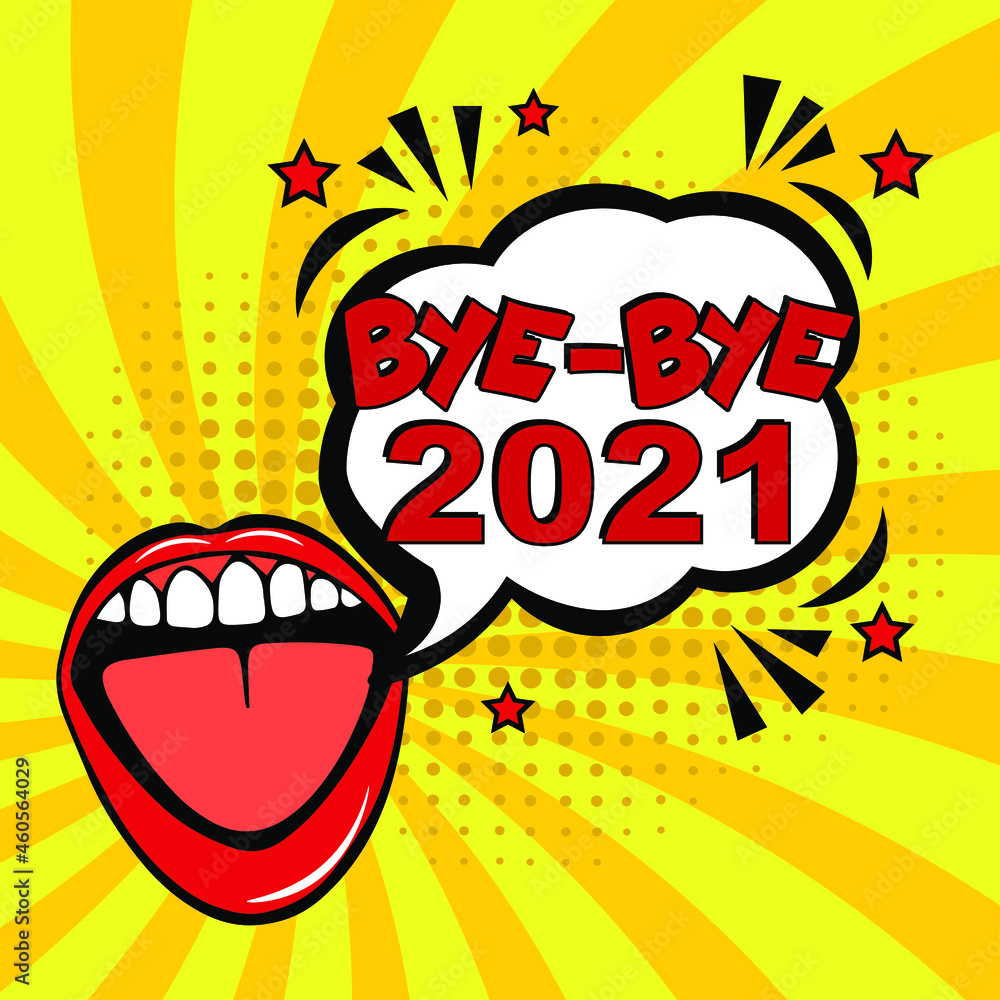 Bye-Bye, 2021! Calligraphy illustration with brush pen to New Year ...