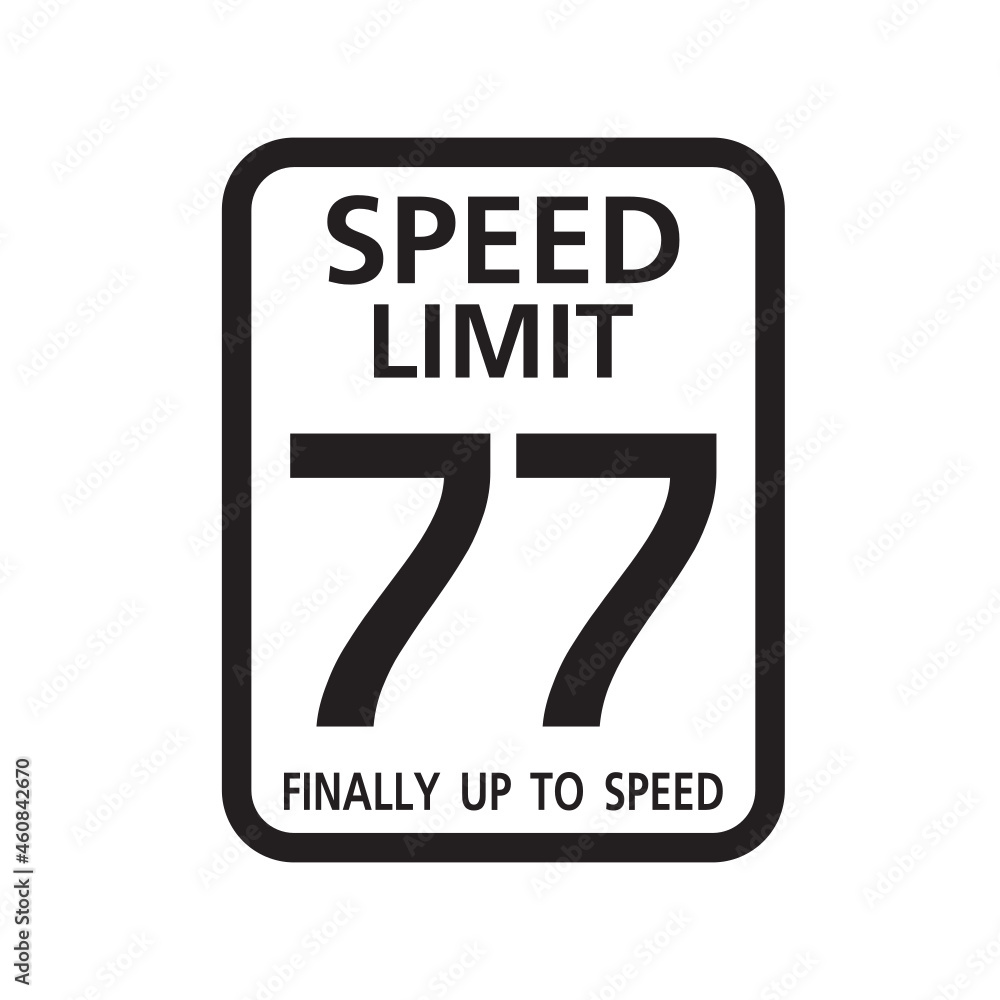 Speed Limit 77 finally up to speed, birthday 77 Number seventy seven ...
