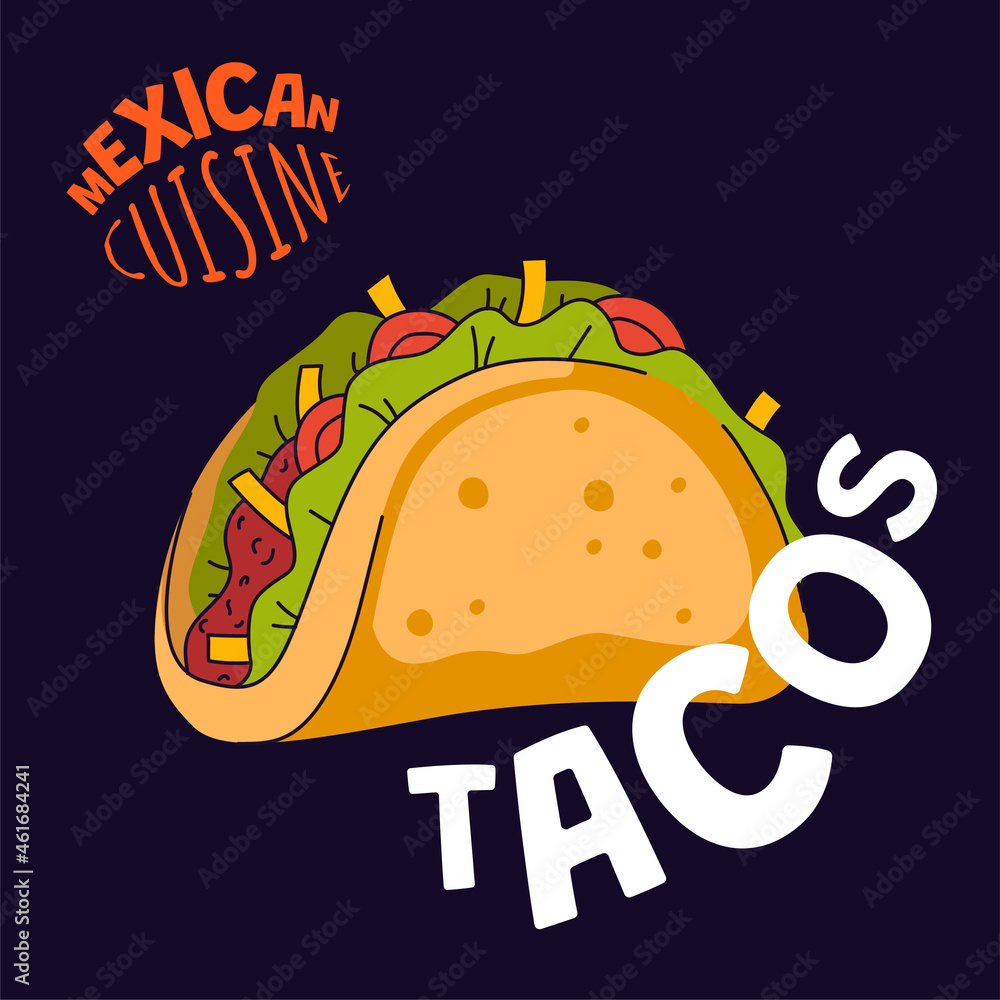 Mexican tacos poster. Mexico fast food taqueria eatery, cafe or ...