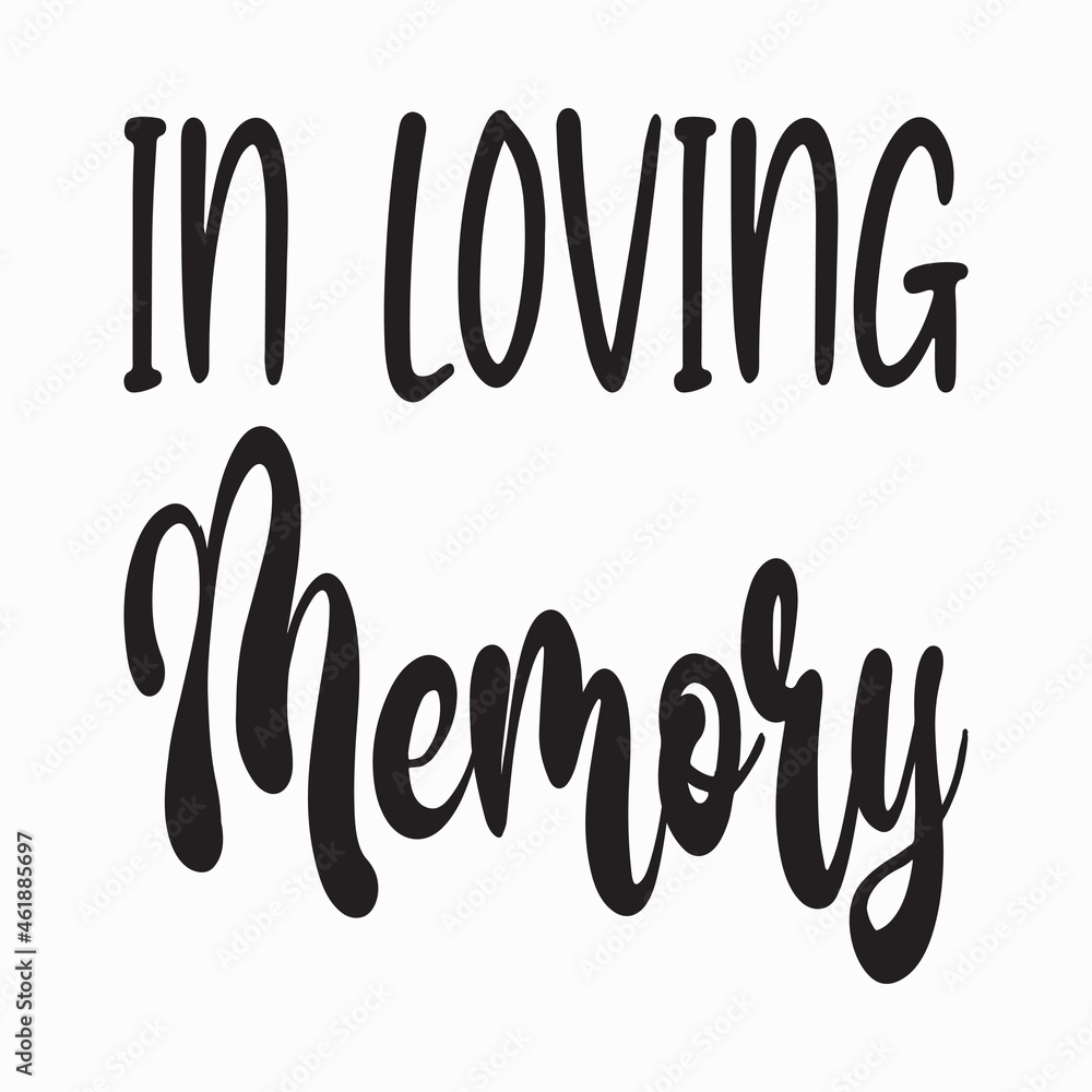 in loving memory black letter quote Stock Vector | Adobe Stock