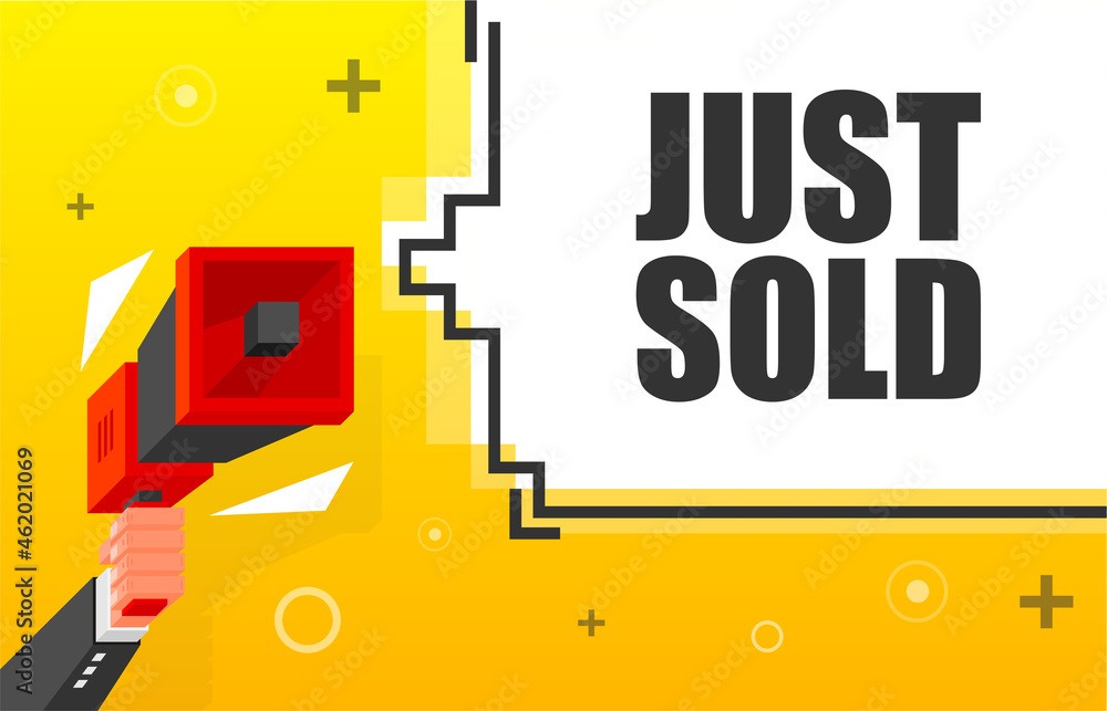 Just Sold banner template. Marketing flyer with megaphone. Isometric ...