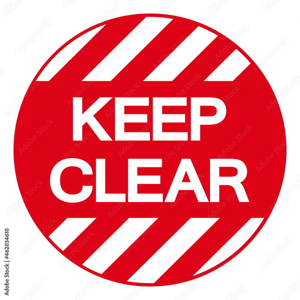 Keep Clear Symbol Sign, Vector Illustration, Isolated On White ...