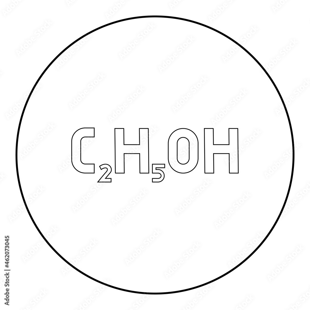Chemical formula C2H5OH ethanol Ethyl alcohol icon in circle round ...