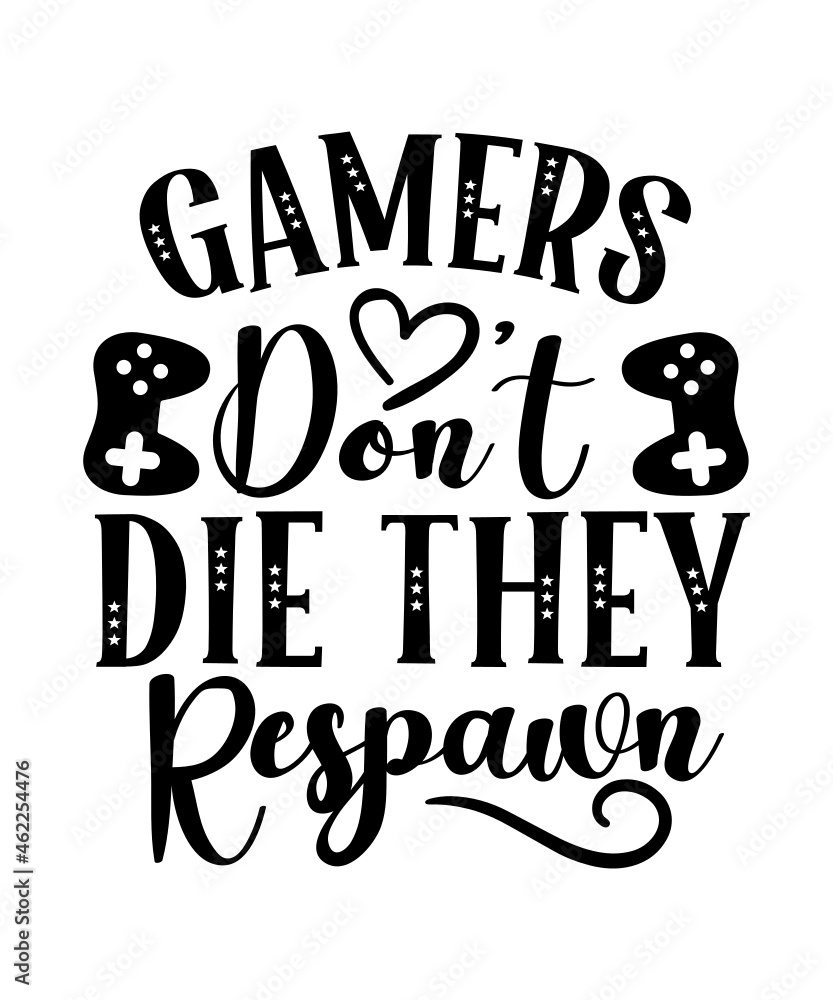 Gamer Quotes Svg