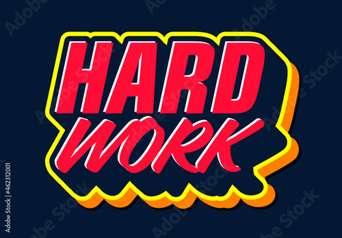 Hard Work Strong and Bold Text Effect Stock Template | Adobe Stock