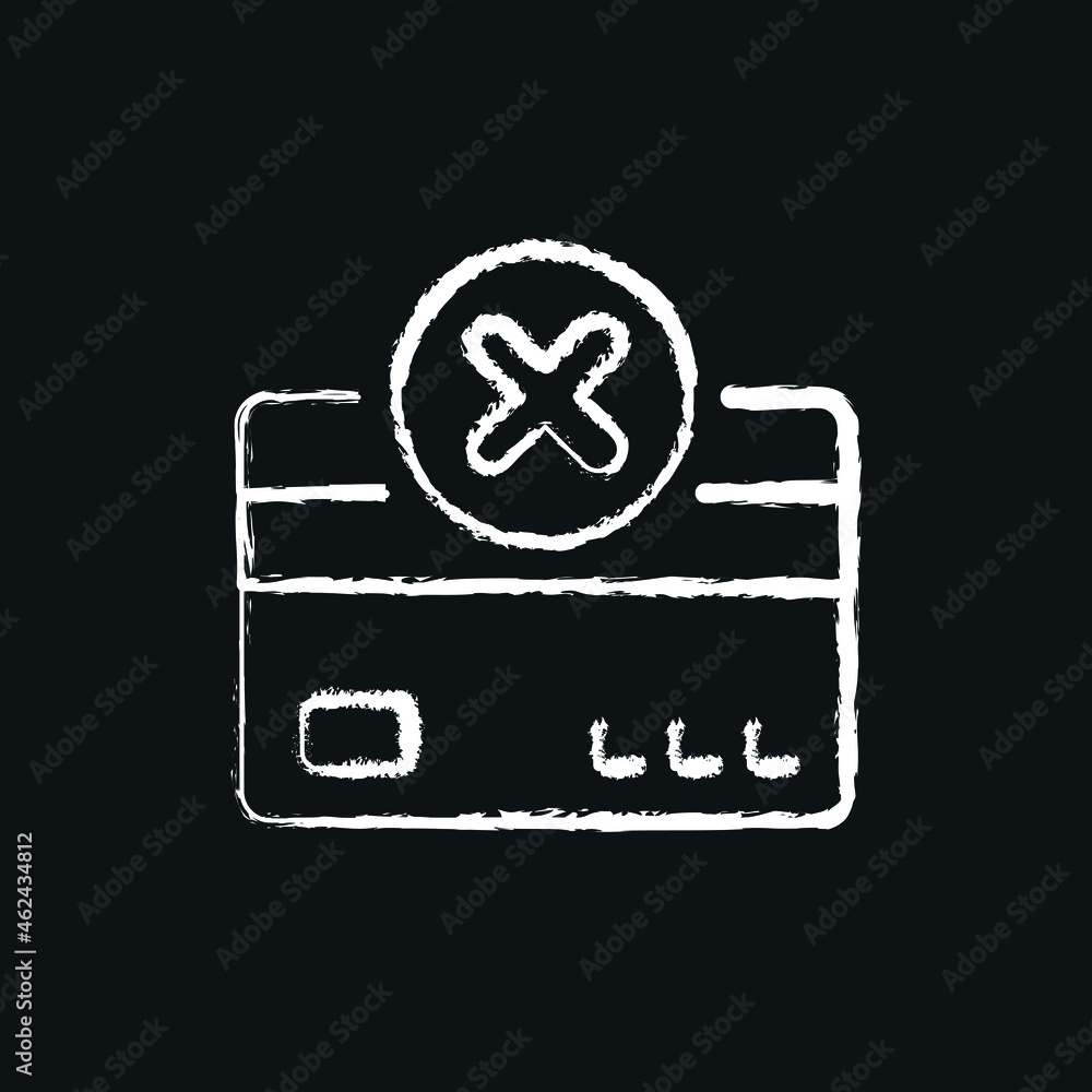 Bank card chalk icon. Access denied Vector isolated black illustration ...