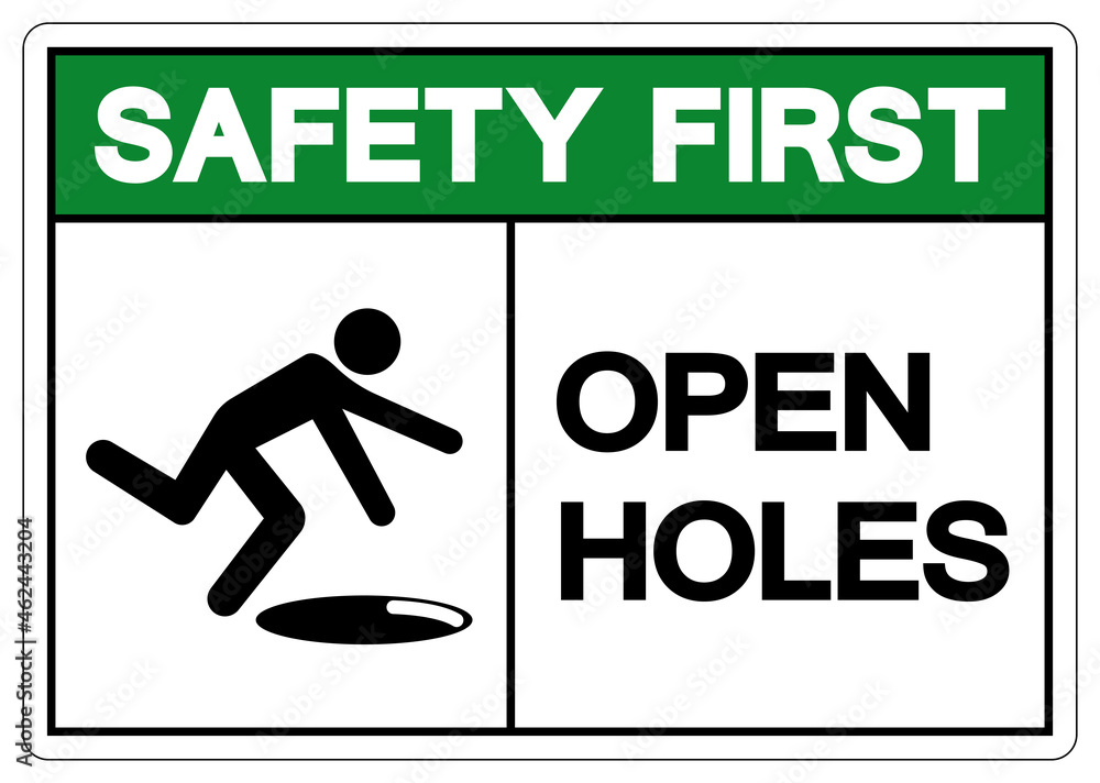 Safety First Open Holes Symbol Sign, Vector Illustration, Isolate On ...