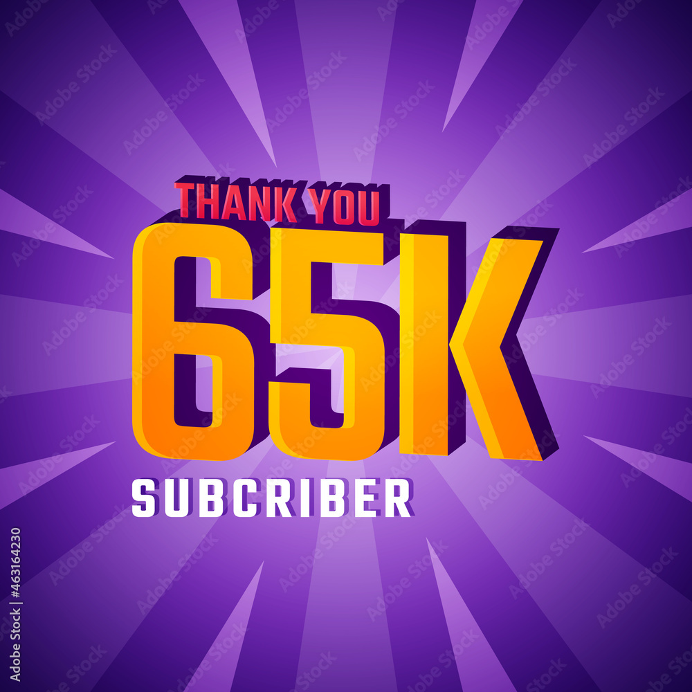 Thank You 65 K Subscribers Celebration Background Design. 65000 ...