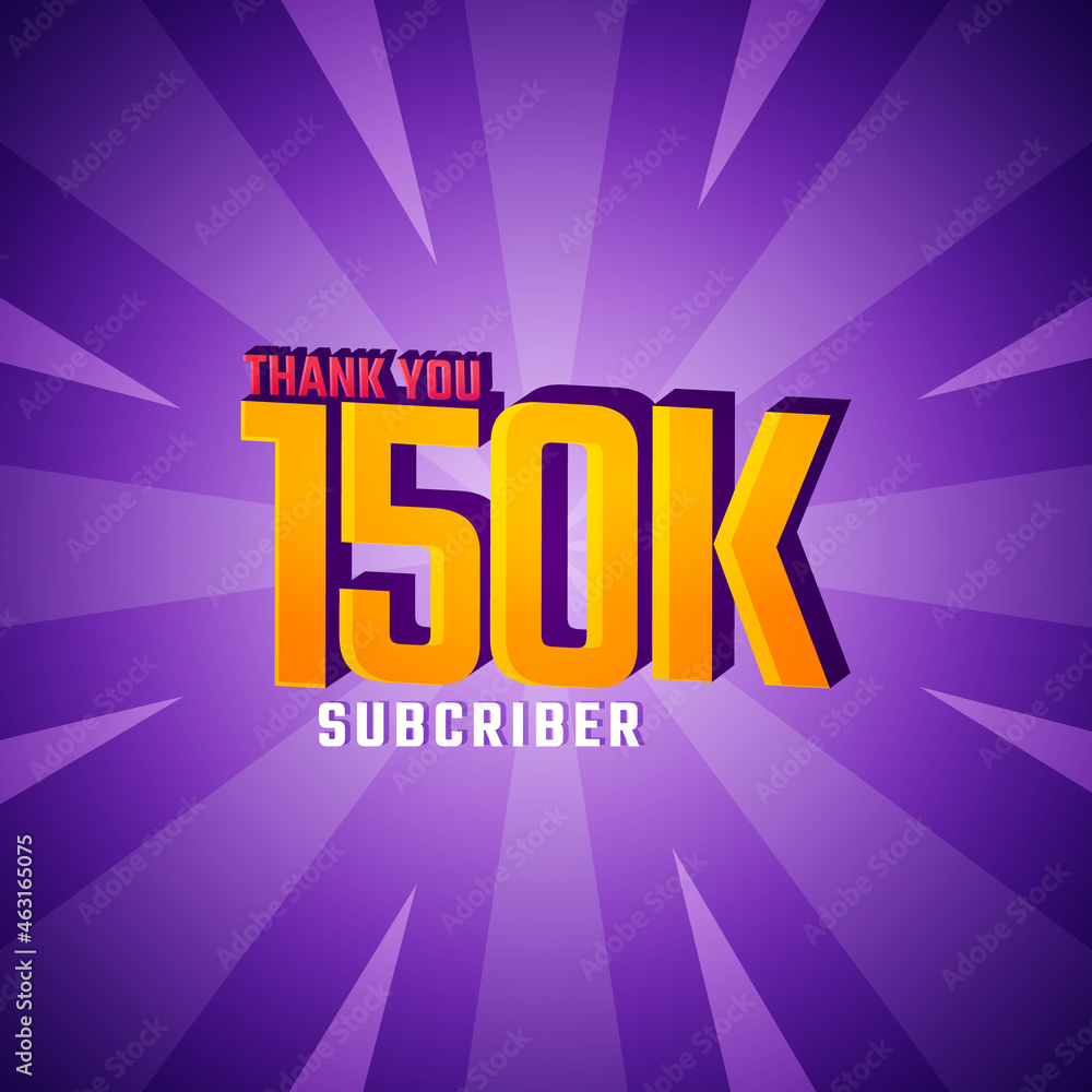 Thank You 150 K Subscribers Celebration Background Design. 150000 ...