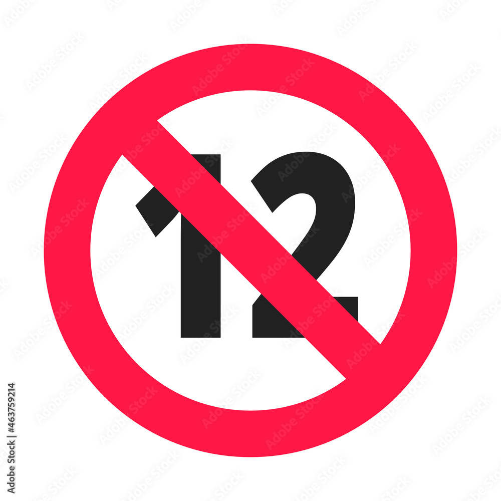 Over 12 years old plus forbidden round icon sign vector illustration ...