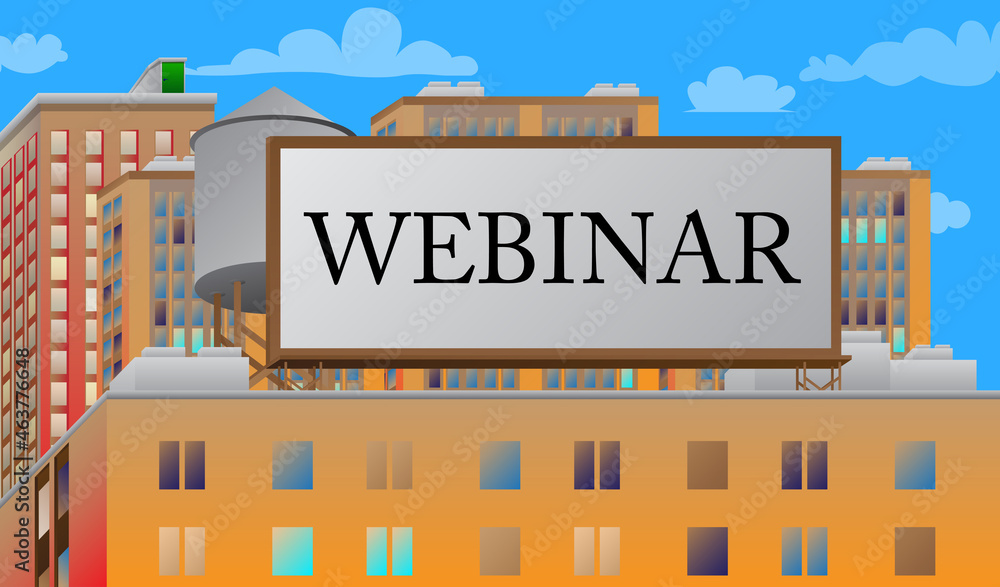 Webinar text on a billboard sign atop a brick building. Outdoor ...