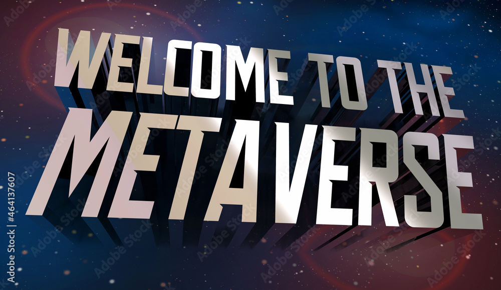 Welcome to the Metaverse Future of Internet Online Connections Digital ...