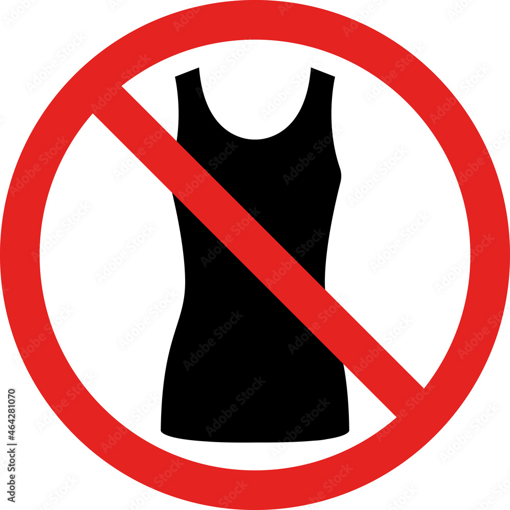 No tank tops sign. Forbidden signs and symbols. Stock Vector | Adobe Stock