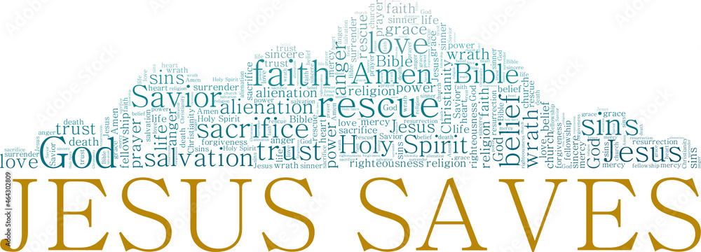 Jesus Saves vector illustration word cloud isolated on white background ...