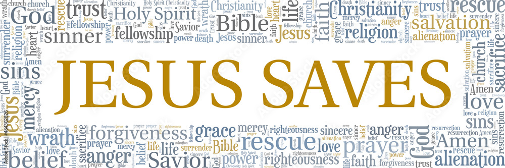 Jesus Saves vector illustration word cloud isolated on white background ...