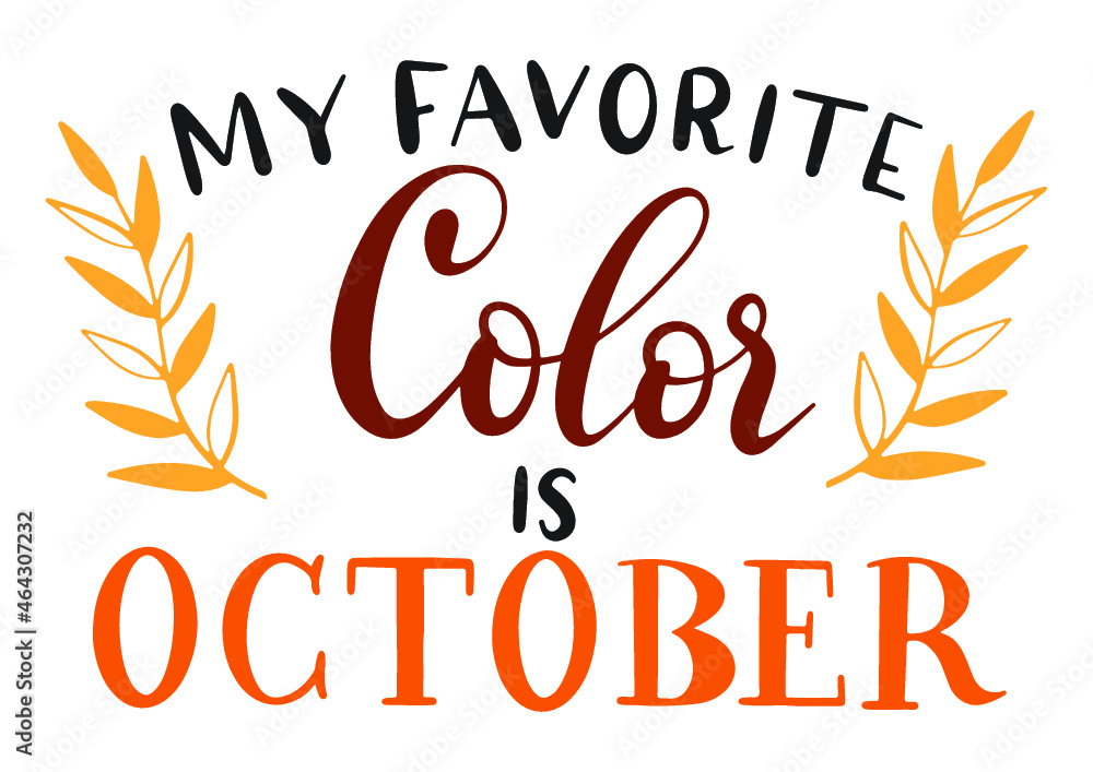 My Favorite Color Is October