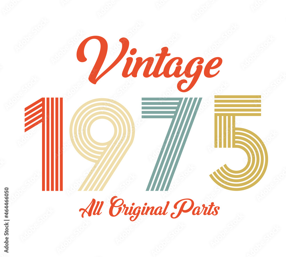 vintage 1975 All original parts, 1975 Retro birthday typography design ...