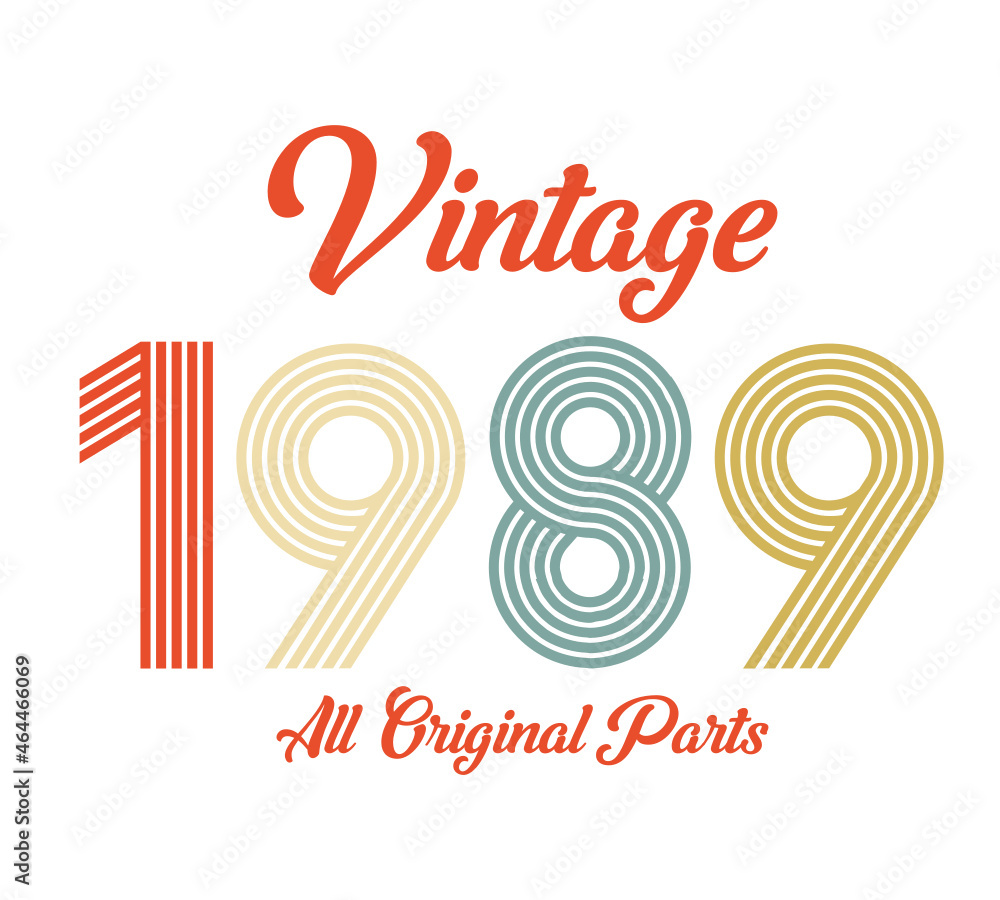 vintage 1989 All original parts, 1989 Retro birthday typography design ...