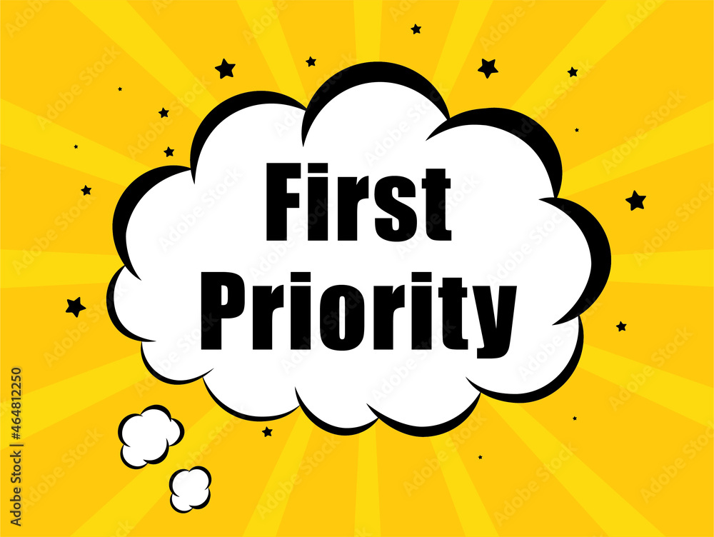First Priority in yellow bubble background Stock Illustration | Adobe Stock