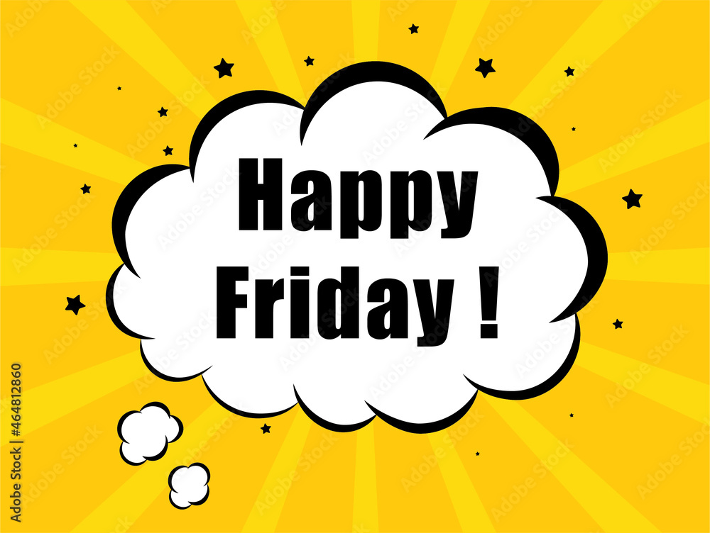 Happy Friday in yellow bubble background Stock Photo | Adobe Stock