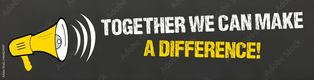 Together we can make a difference! Stock Illustration | Adobe Stock